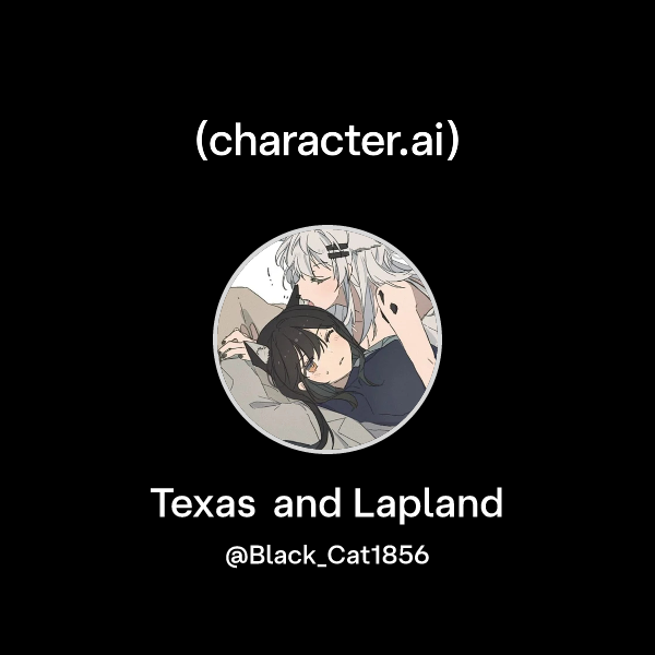 Chat with Texas and Lapland | character.ai | Personalized AI for every ...