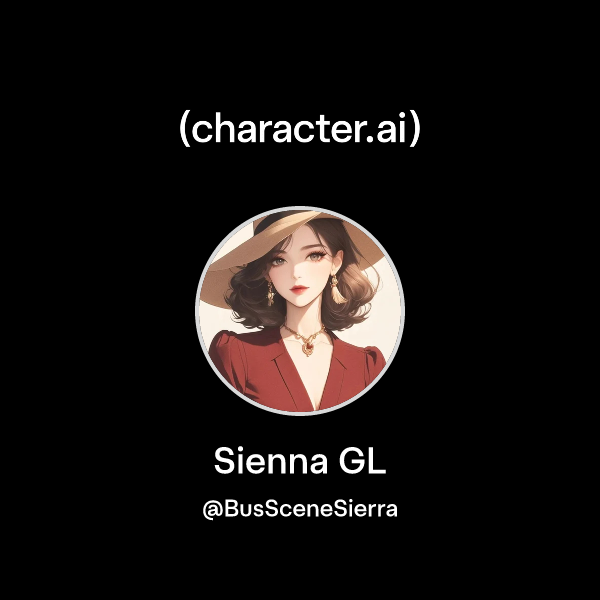 Chat with Sienna GL | character.ai | AI Chat, Reimagined–Your Words ...