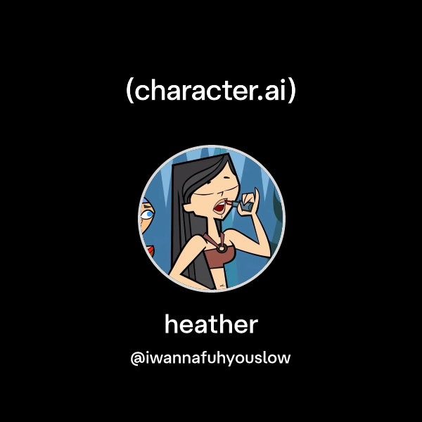 Chat with heather | character.ai | AI Chat, Reimagined–Your Words. Your ...