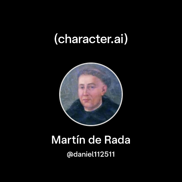 Chat with Martín de Rada | character.ai | Personalized AI for every ...