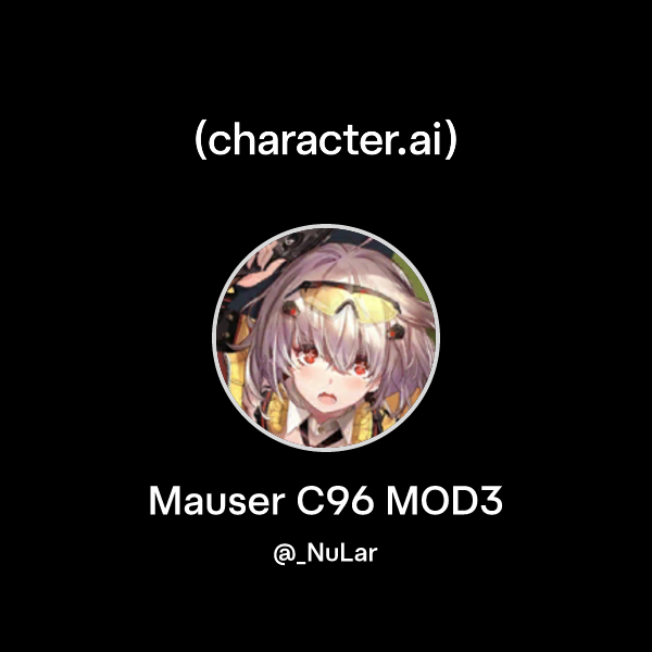 Chat with Mauser C96 MOD3 | character.ai | AI Chat, Reimagined–Your ...