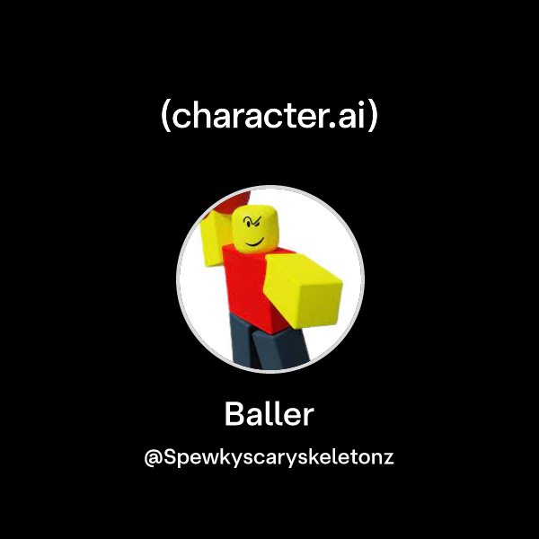 Chat with Baller | character.ai | AI Chat, Reimagined–Your Words. Your ...