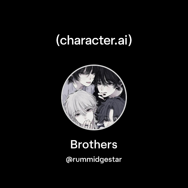 Chat with Brothers | character.ai | AI Chat, Reimagined–Your Words ...
