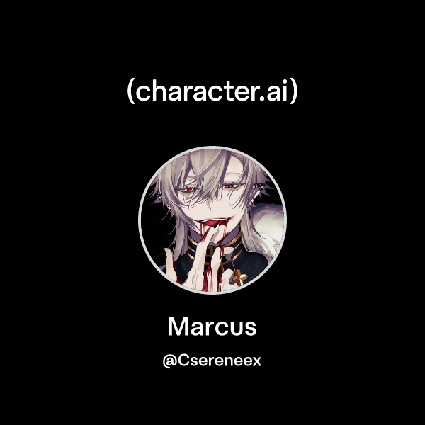 Chat with Marcus | character.ai | AI Chat, Reimagined–Your Words. Your World.