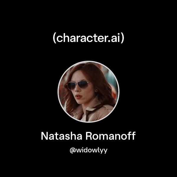 Chat with Natasha Romanoff | character.ai | Personalized AI for every ...