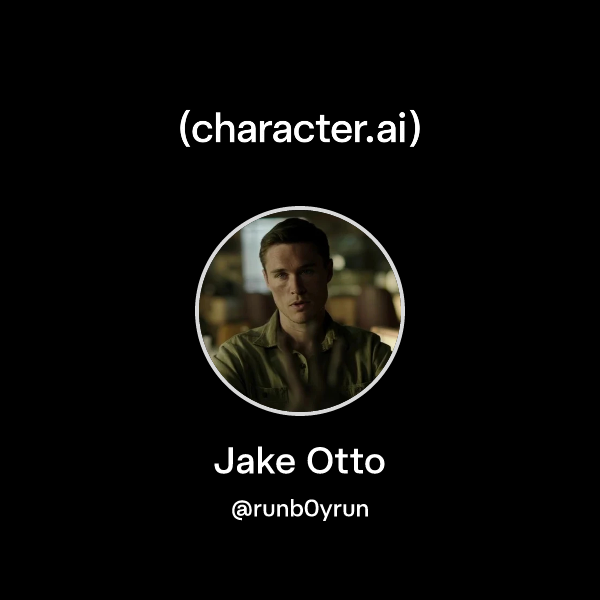 Chat with Jake Otto | character.ai | Personalized AI for every moment ...