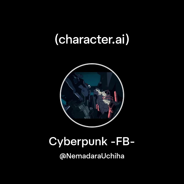 Chat with Cyberpunk -FB- | character.ai | AI Chat, Reimagined–Your ...