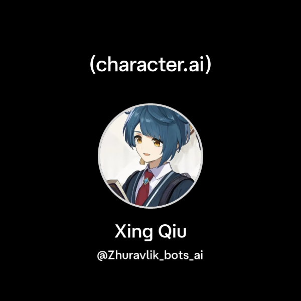 Chat with Xing Qiu | character.ai | AI Chat, Reimagined–Your Words. Your World.