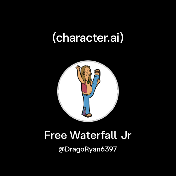 Chat with Free Waterfall Jr | character.ai | AI Chat, Reimagined–Your ...