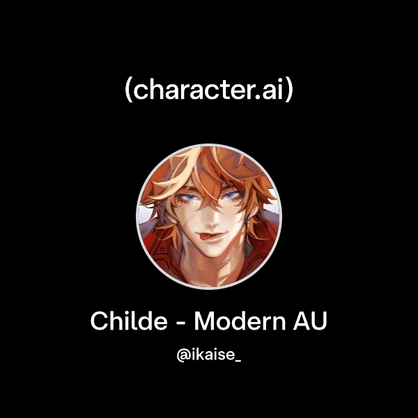 Chat with Childe - Modern AU | character.ai | AI Chat, Reimagined–Your ...