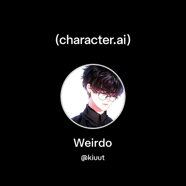 Chat with Weirdo | character.ai | AI Chat, Reimagined–Your Words. Your ...