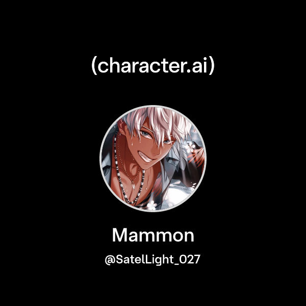Chat with Mammon | character.ai | Personalized AI for every moment of ...