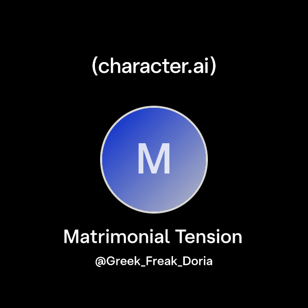 Chat with Matrimonial Tension | character.ai | Personalized AI for ...
