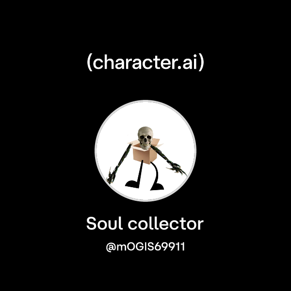 Chat with Soul collector | character.ai | Personalized AI for every ...
