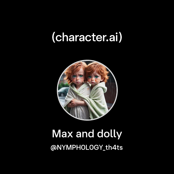 Chat with Max and dolly | character.ai | AI Chat, Reimagined–Your Words ...