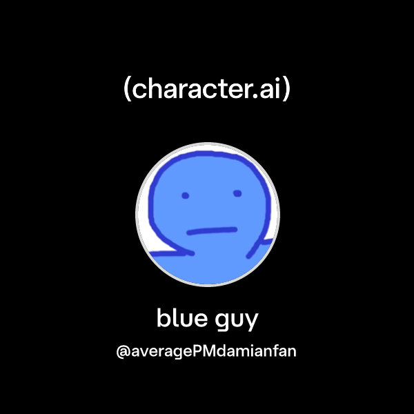 Chat with blue guy | character.ai | Personalized AI for every moment of ...