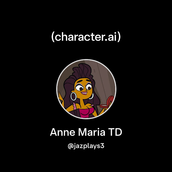 Chat with Anne Maria TD | character.ai | AI Chat, Reimagined–Your Words ...