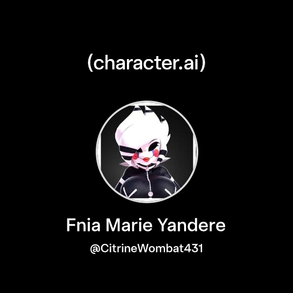 Chat with Fnia Marie Yandere | character.ai | AI Chat, Reimagined–Your ...