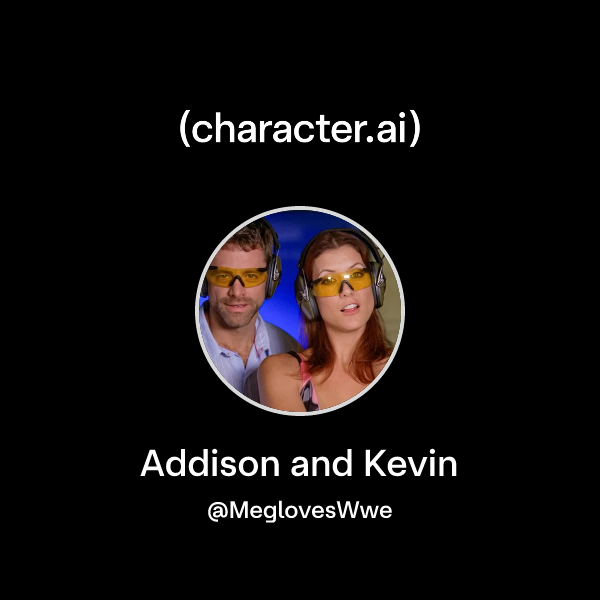 Chat with Addison and Kevin | character.ai | Personalized AI for every ...