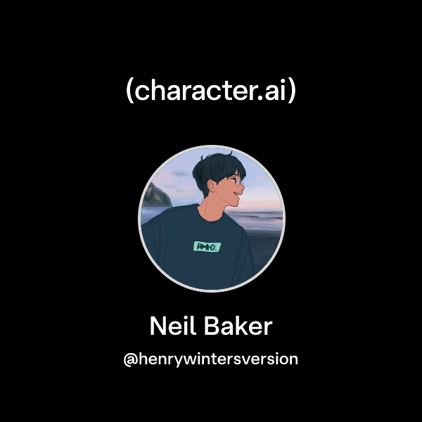 Chat with Neil Baker | character.ai | AI Chat, Reimagined–Your Words ...