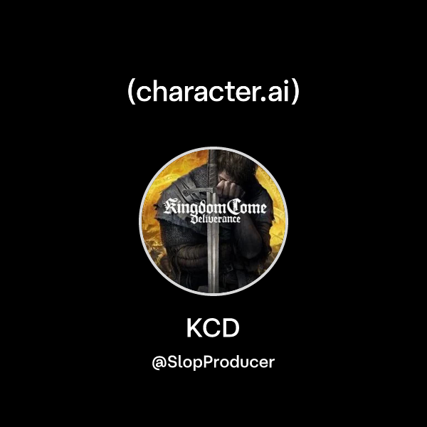Chat with KCD | character.ai | Personalized AI for every moment of your day