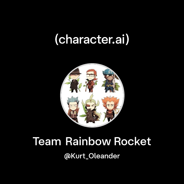 Chat with Team Rainbow Rocket | character.ai | AI Chat, Reimagined–Your ...