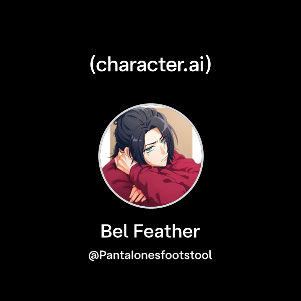 Chat with Bel Feather | character.ai | AI Chat, Reimagined–Your Words ...