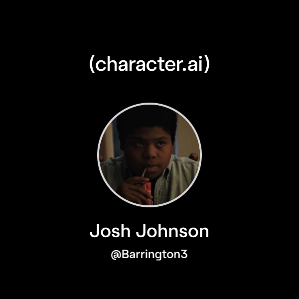 Chat with Josh Johnson | character.ai | AI Chat, Reimagined–Your Words ...