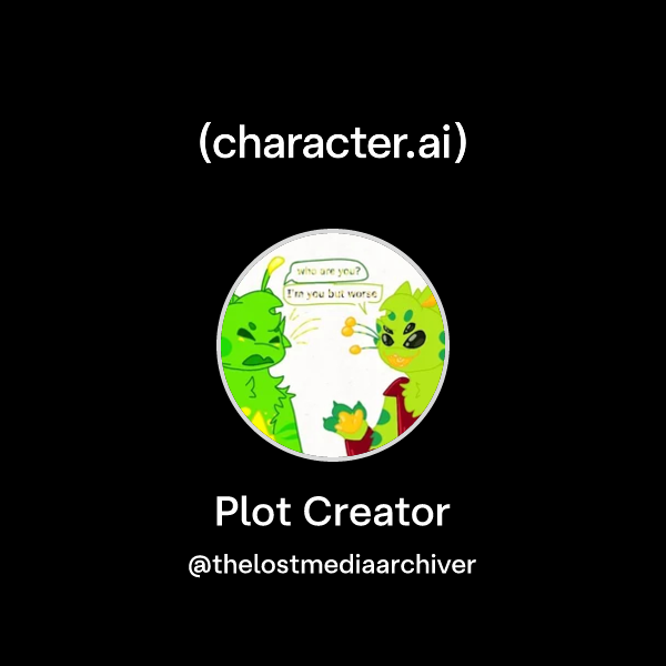 Chat with Plot Creator | character.ai | AI Chat, Reimagined–Your Words. Your World.