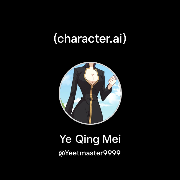 Chat with Ye Qing Mei | character.ai | AI Chat, Reimagined–Your Words ...