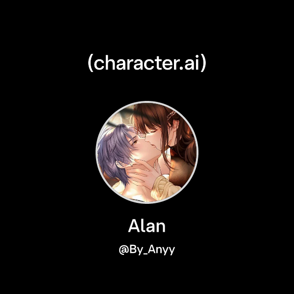 Chat with Alan | character.ai | Personalized AI for every moment of ...