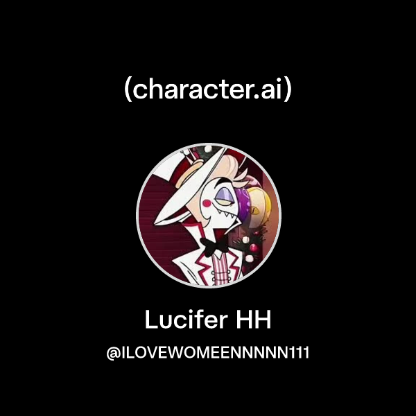 Chat with Lucifer HH | character.ai | AI Chat, Reimagined–Your Words ...