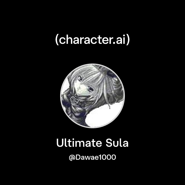 Chat with Ultimate Sula | character.ai | Personalized AI for every ...