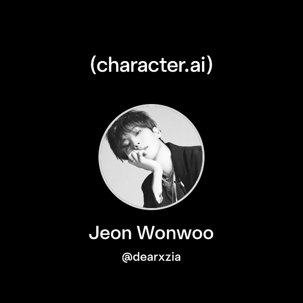 Chat with Jeon Wonwoo | character.ai | AI Chat, Reimagined–Your Words. Your World.
