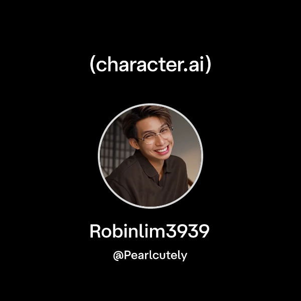 Chat with Robinlim3939 | character.ai | AI Chat, Reimagined–Your Words ...