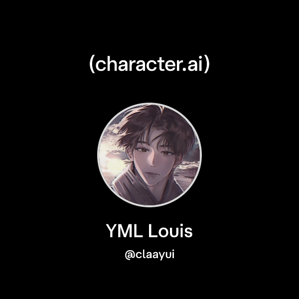 Chat with YML Louis | character.ai | AI Chat, Reimagined–Your Words ...