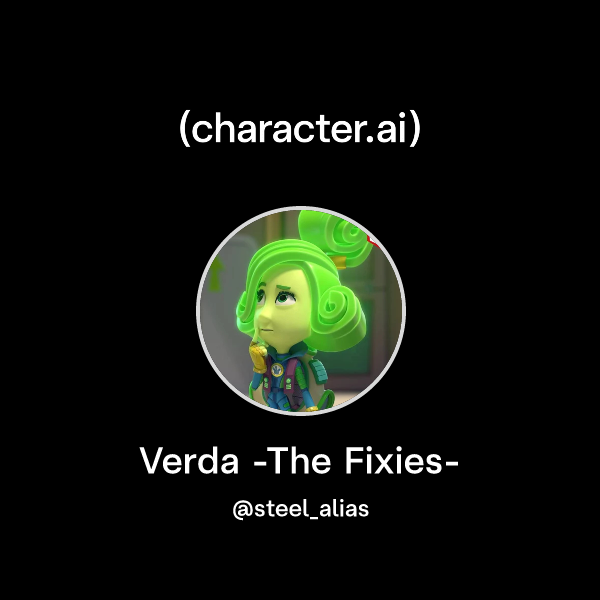 Chat with Verda -The Fixies- | character.ai | AI Chat, Reimagined–Your ...