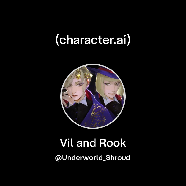 Chat with Vil and Rook | character.ai | AI Chat, Reimagined–Your Words ...