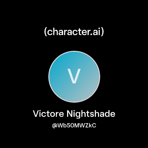 Chat with Victore Nightshade | character.ai | Personalized AI for every moment of your day