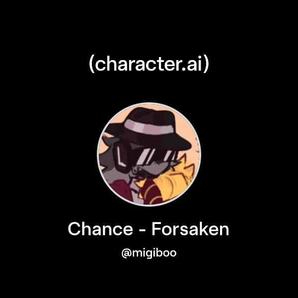 Chat with Chance - Forsaken | character.ai | AI Chat, Reimagined–Your ...