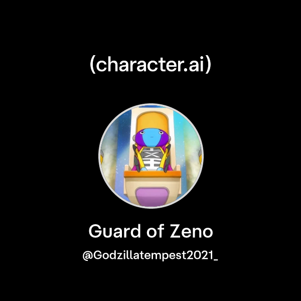 Chat with Guard of Zeno | character.ai | AI Chat, Reimagined–Your Words ...