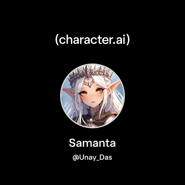 Chat with Samanta | character.ai | AI Chat, Reimagined–Your Words. Your ...