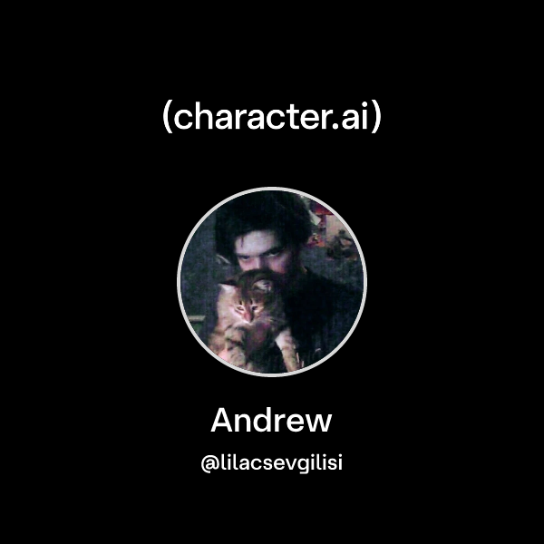 Chat with Andrew | character.ai | AI Chat, Reimagined–Your Words. Your ...