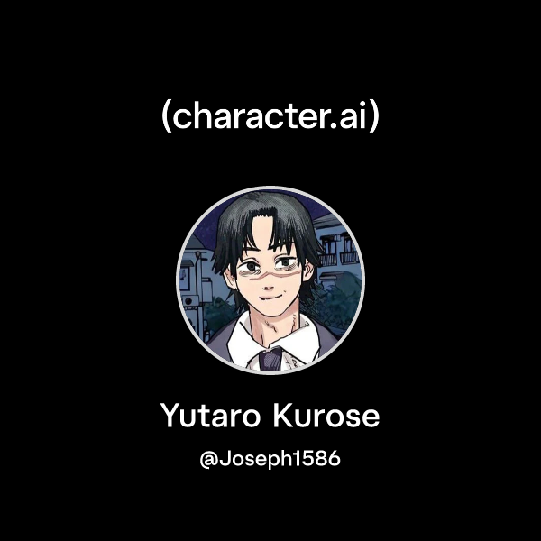 Chat with Yutaro Kurose | character.ai | AI Chat, Reimagined–Your Words. Your World.