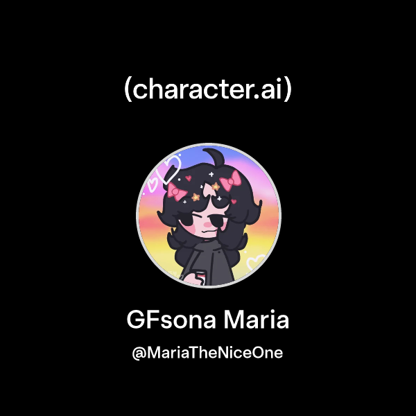 Chat with GFsona Maria | character.ai | Personalized AI for every ...