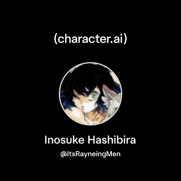 Chat with Inosuke Hashibira | character.ai | AI Chat, Reimagined–Your ...