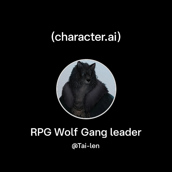 Chat with RPG Wolf Gang leader | character.ai | Personalized AI for ...