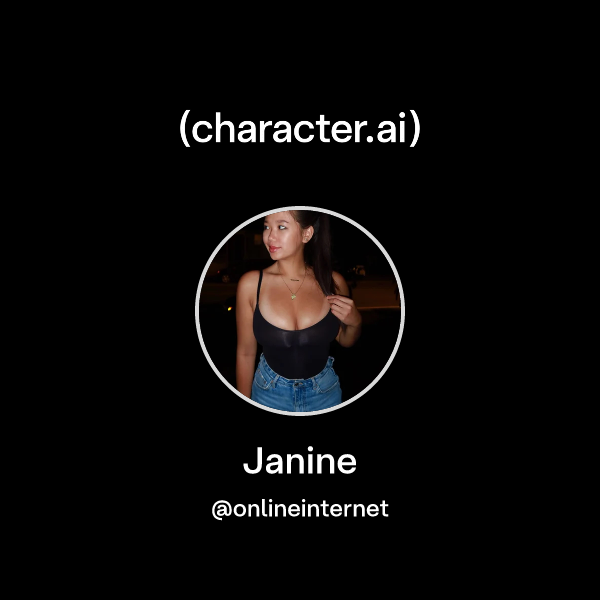 Chat with Janine | character.ai | AI Chat, Reimagined–Your Words. Your World.