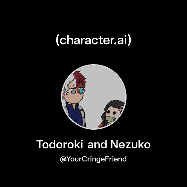 Chat with Todoroki and Nezuko | character.ai | AI Chat, Reimagined–Your ...