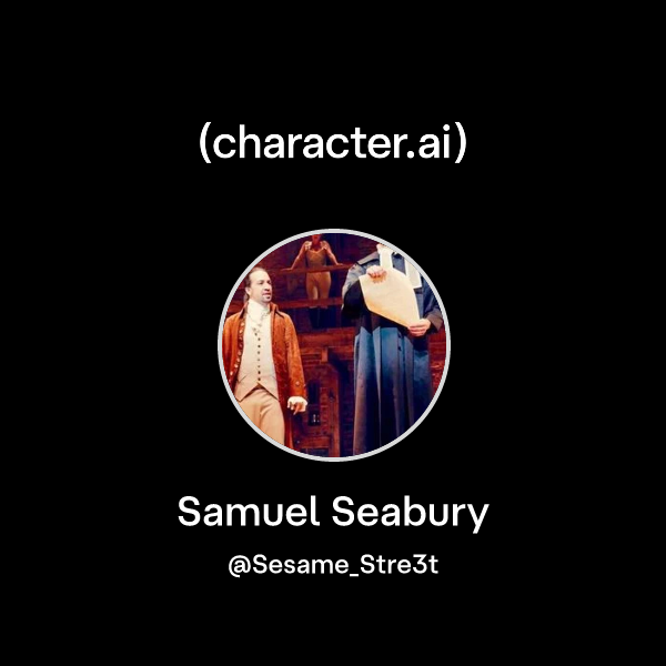 Chat with Samuel Seabury | character.ai | Personalized AI for every ...
